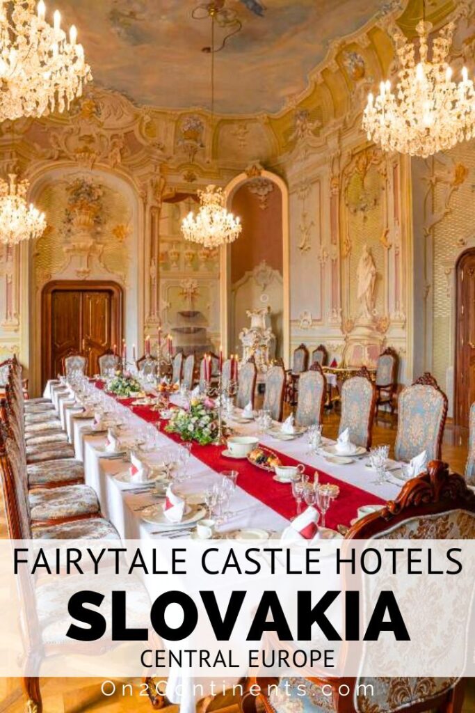 BEST CASTLE HOTELS IN SLOVAKIA - ON 2 CONTINENTS