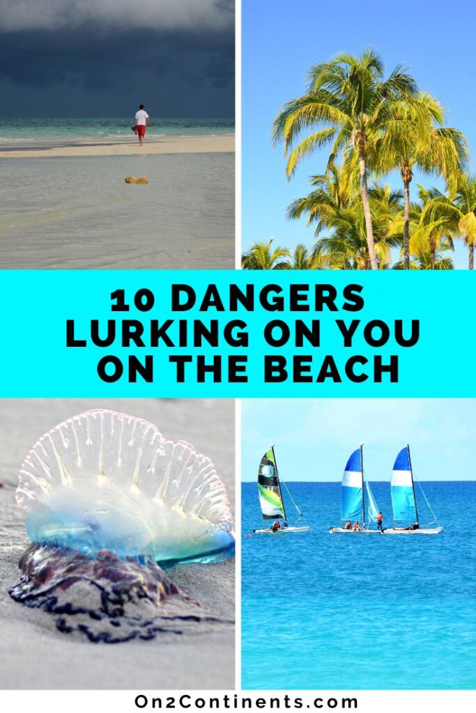 10 DANGERS LURKING ON YOU ON A BEACH VACATION
